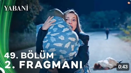 Yabani 49. Bölüm 2. Fragmanı