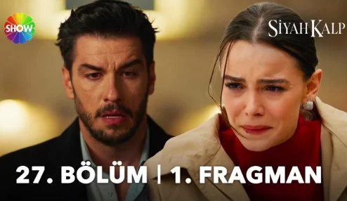 Siyah Kalp 27. Bölüm Fragmanı