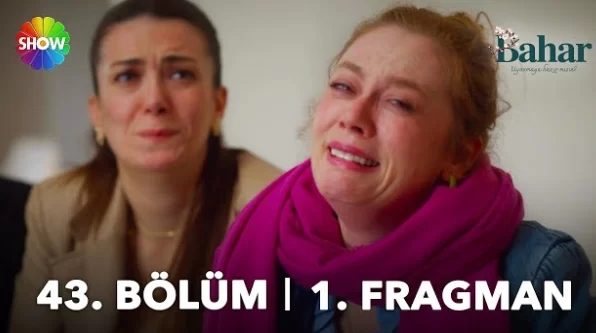Bahar 43. Bölüm Fragmanı