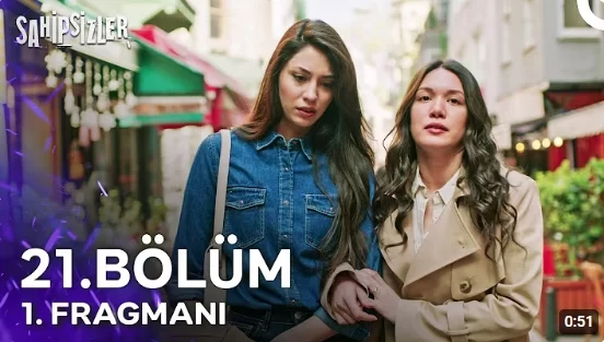 Sahipsizler 21. Bölüm Fragmanı