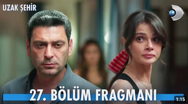Uzak Şehir 27. Bölüm Fragmanı