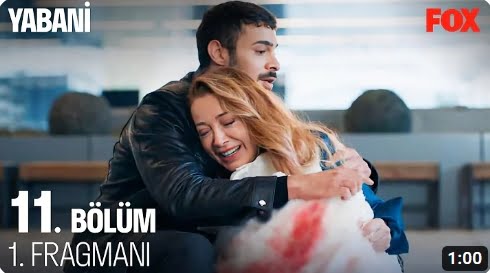Yabani 11. Bölüm Fragmanı Yeni Tanıtım 21 Kasım Salı Fox Tv